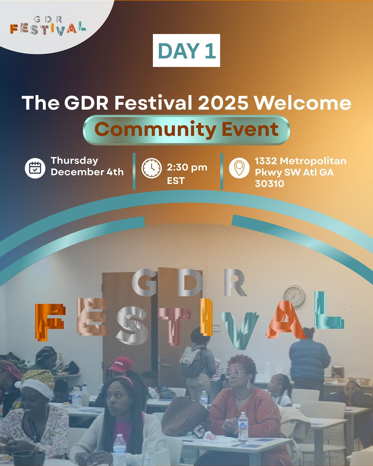 The GDR Festival 2025 Official Welcome, 1332 Metropolitan Pkwy SW, Atlanta, GA 30310, 4 December ...