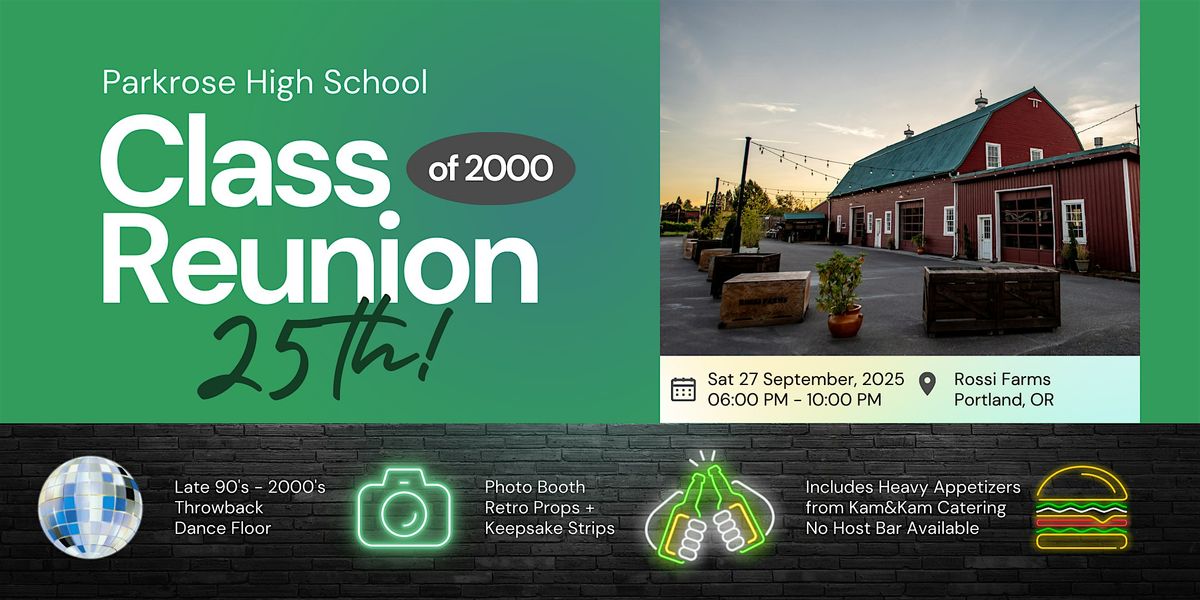 Parkrose High School Class of 2000- 25 Year Reunion, Rossi Farms ...