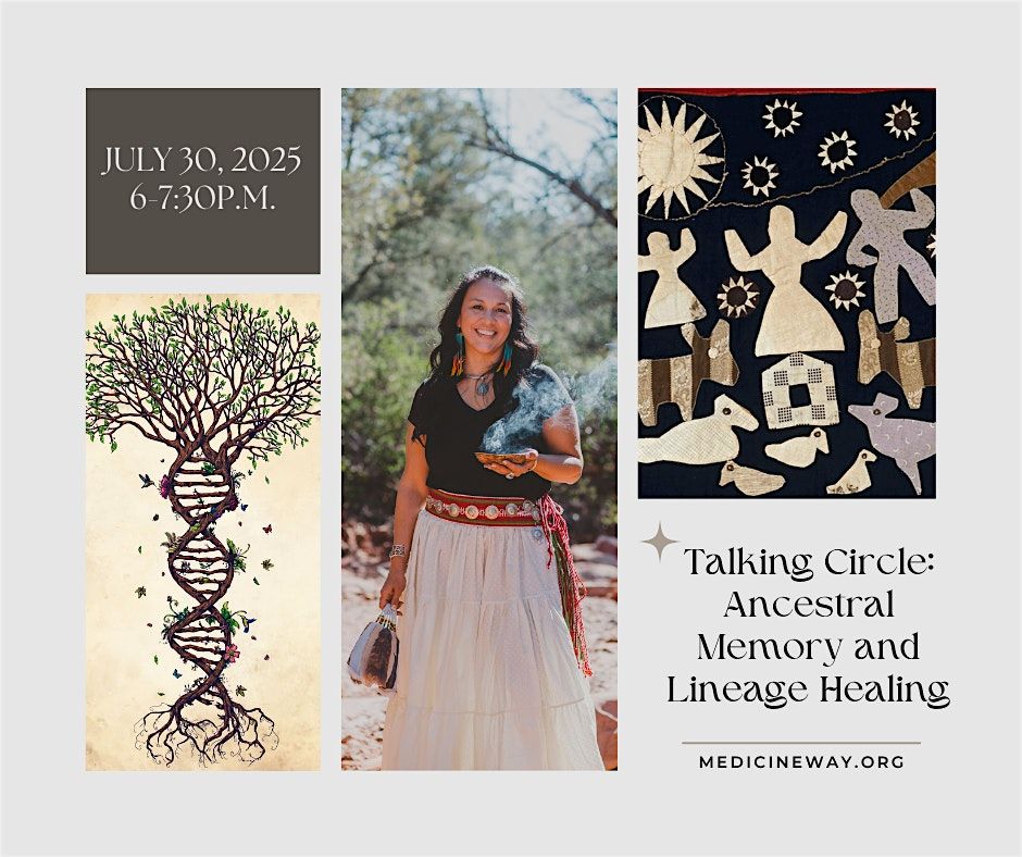 Talking Circle: Ancestral Memory & Lineage Healing, Pyle Adult ...