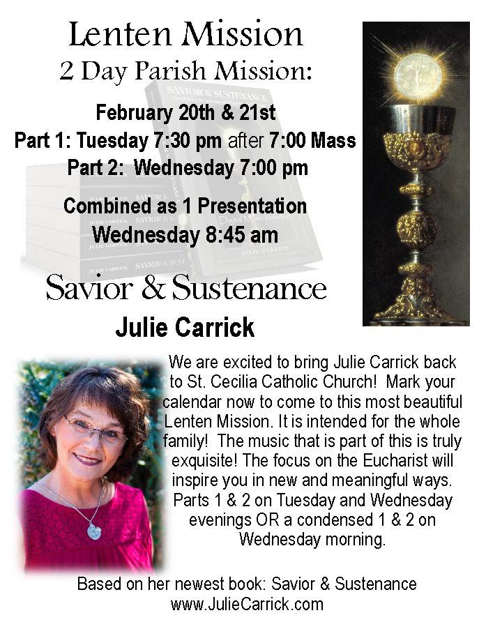Julie Carrick Lenten Mission , The Catholic Community of St. Cecilia ...