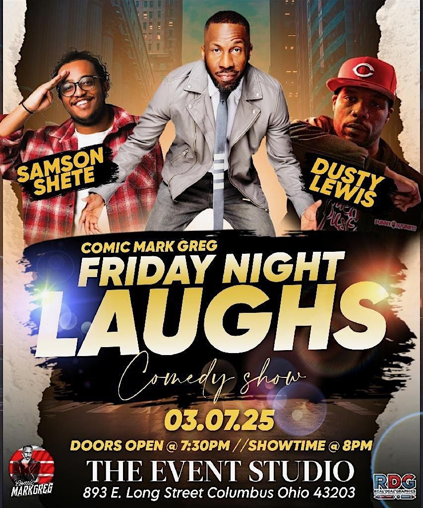 Friday Night Laughs Comedy Show Featuring Mark Gregory, 893 E Long St ...