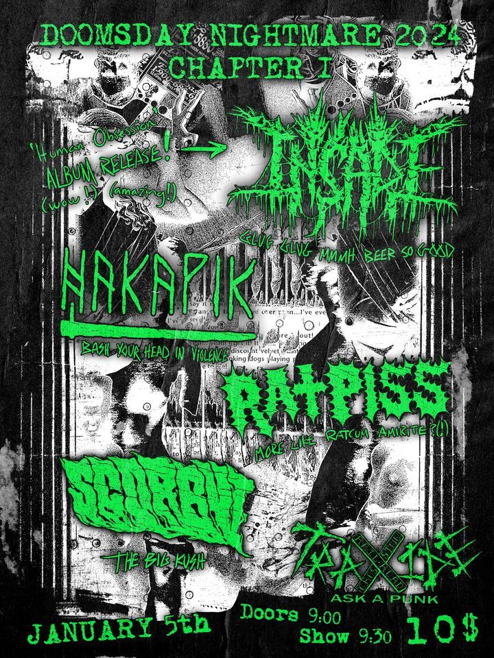 DOOMSDAY NIGHTMARE 2024: INSADE, HAKAPIK, RATPISS, SCORBUT @ THE ...