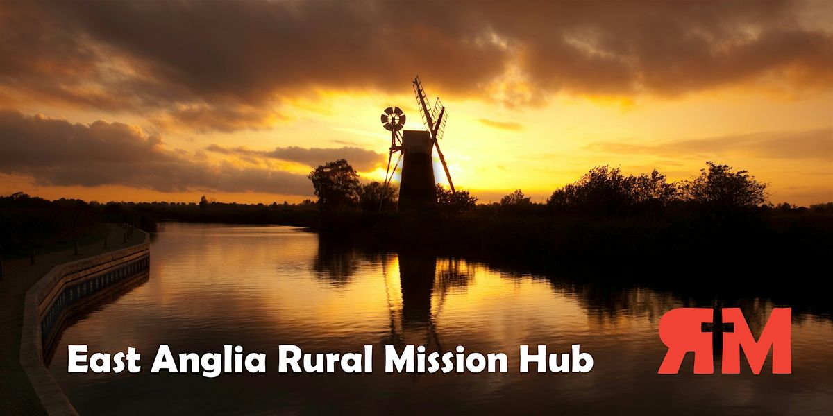 East Anglia Rural Mission Hub - 5th February 2026, Clare Priory, 5 ...