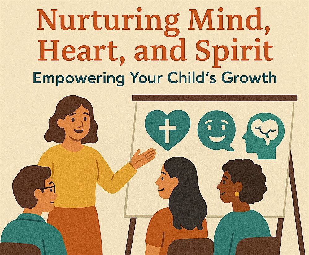 Nurturing Mind, Heart, and Spirit: Empowering Your Child’s Growth, 1418 ...