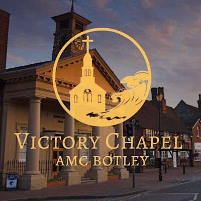 Discover Victory Chapel AMC Botley Events | Tickets & Details | AllEvents