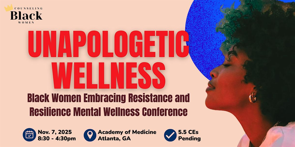 Unapologetic Wellness: Black Women Embracing Resistance & Resilience ...
