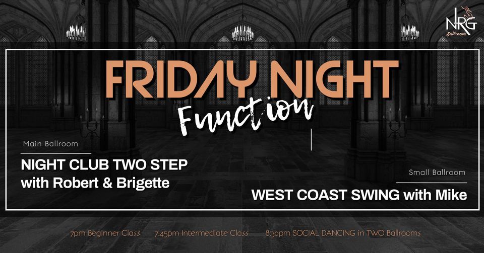 Friday Night Function at NRG: Night Club Two Step & WCS , NRG Ballroom ...