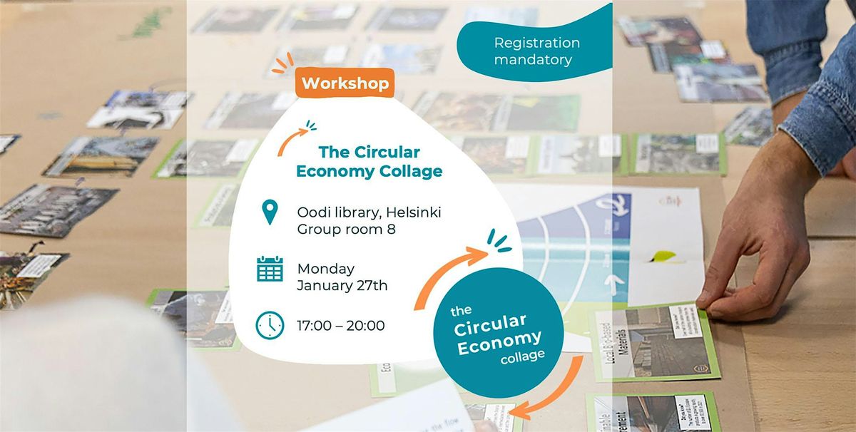 Circular Economy Collage, Helsinki Central Library Oodi, 27 January ...