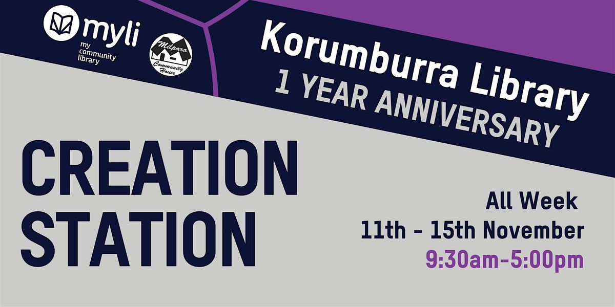1 Year Anniversary - Creation Station at the Korumburra Library, Korumburra Library - Myli - My ...
