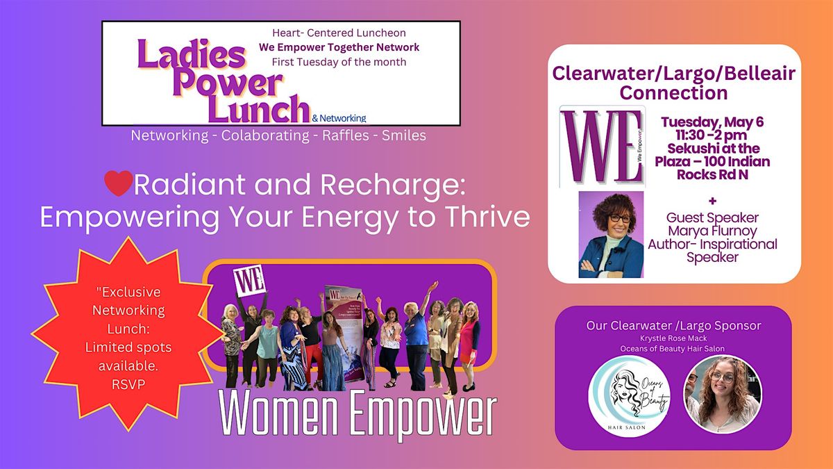 Ladies Power Lunch ️Radiant Recharge: Empowering Your Energy to Thrive ...