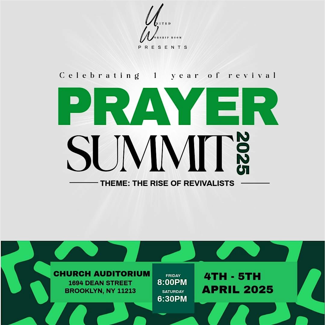 PRAYER SUMMIT 2025: The Rise Of Revivalists, 1694 Dean St, Brooklyn, 5 ...