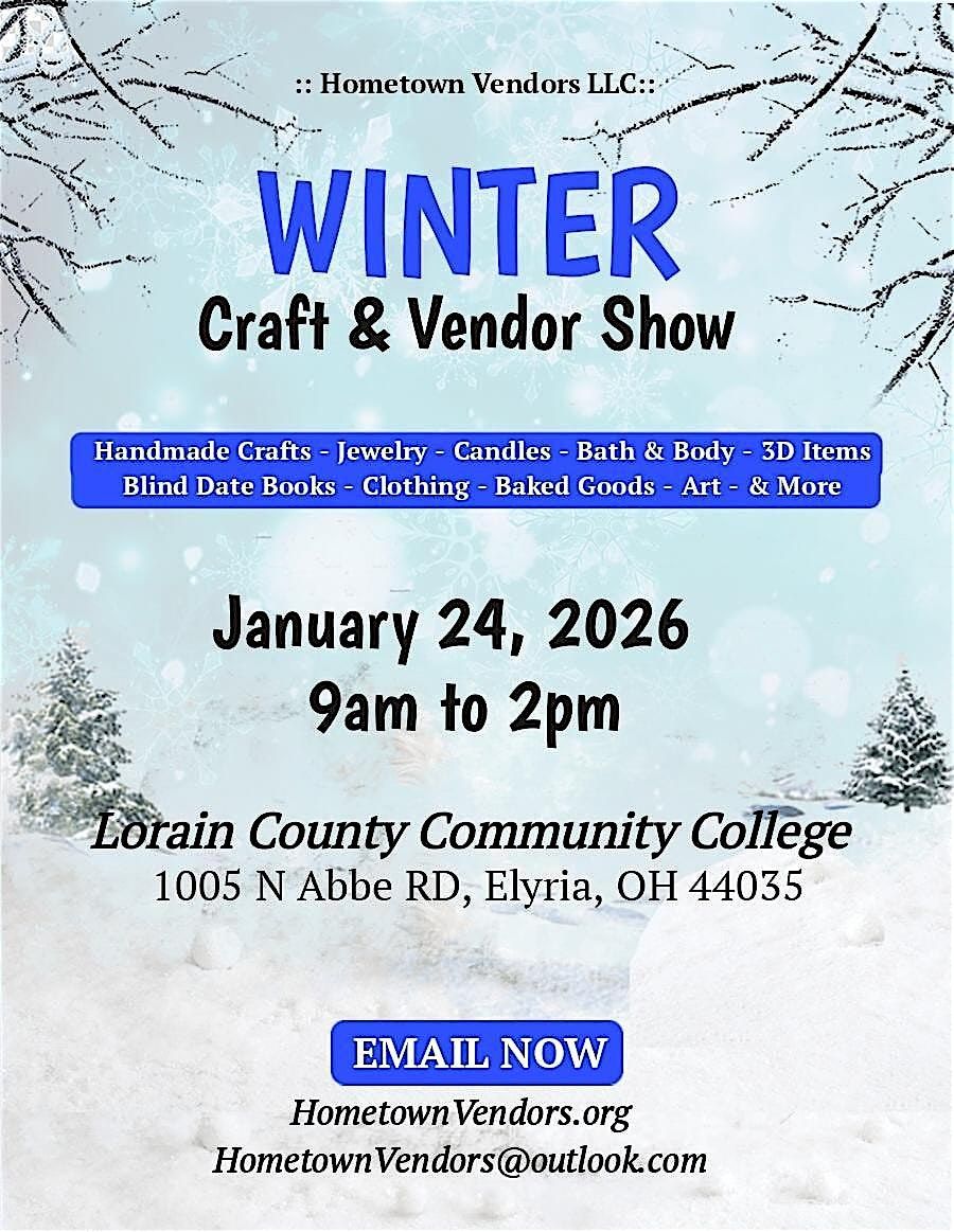 6th Annual Winter Craft & Vendor Show Tickets, Lorain County Community ...