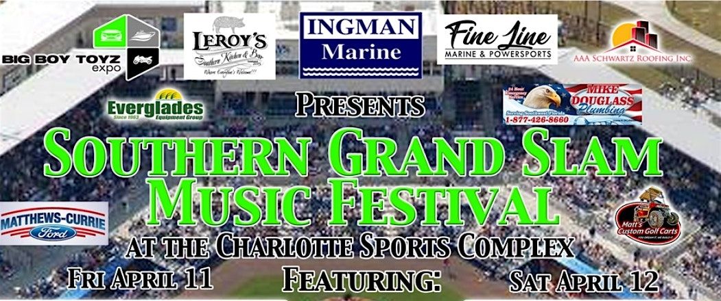 SOUTHERN GRAND SLAM MUSIC FESTIVAL, Charlotte Sports Park, Port ...