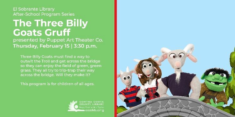 The Three Billy Goats Gruff presented by Puppet Arts Theater, El ...