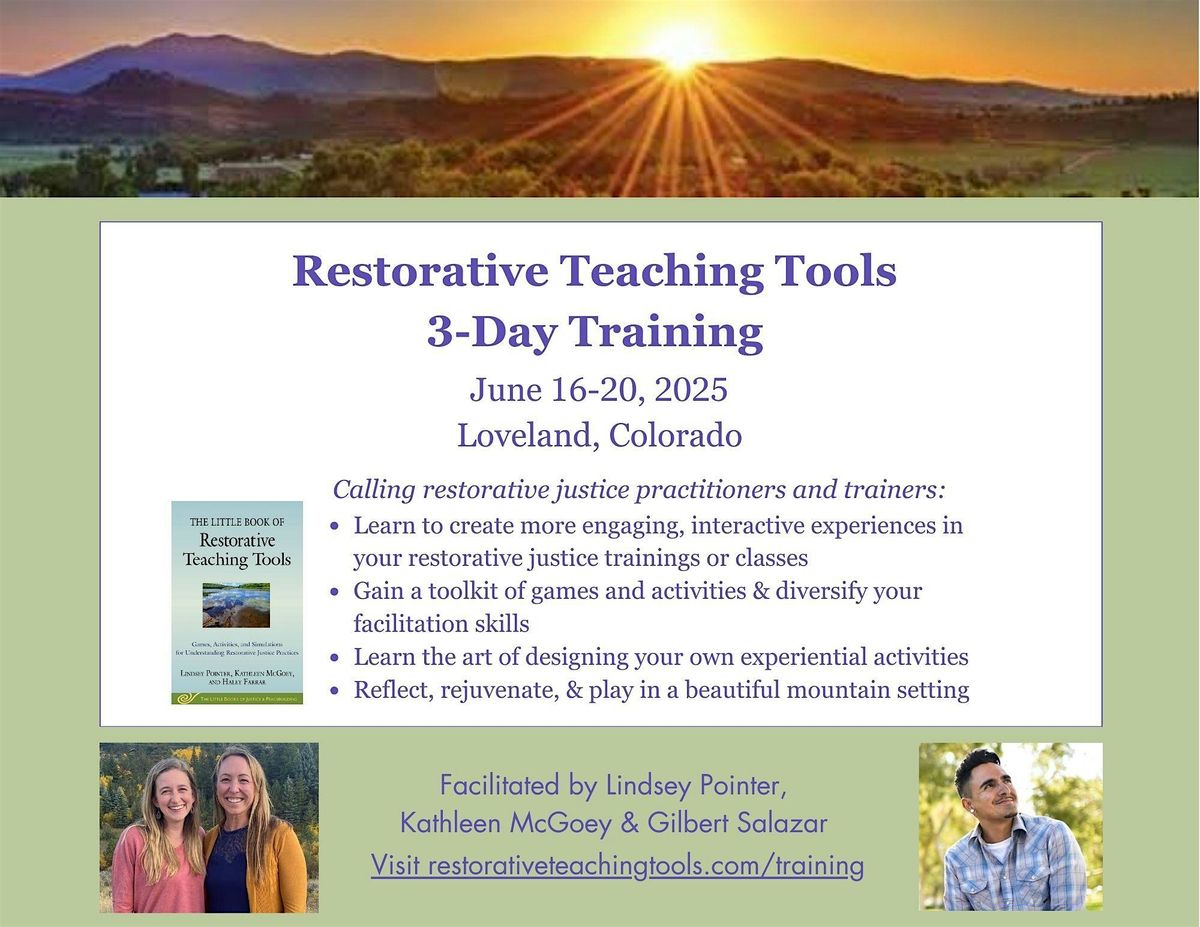 Restorative Teaching Tools Training - June 16-20, 2025, Sunrise Ranch, Loveland, 16 June to 20 ...