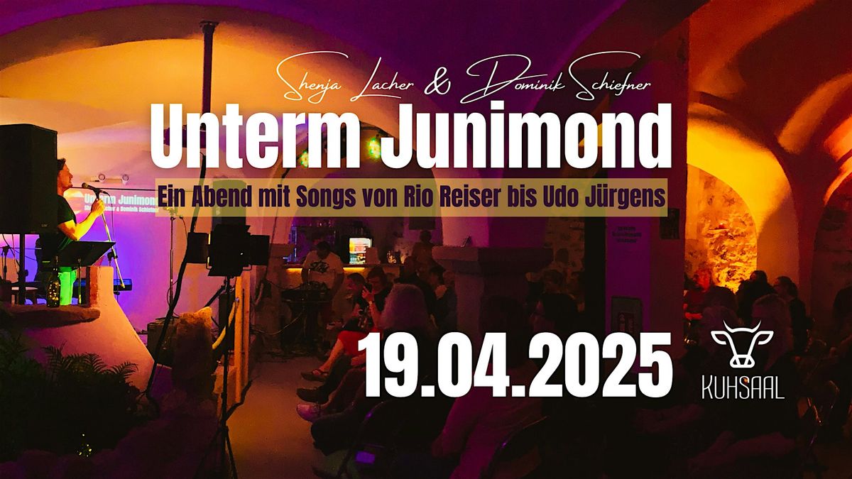 Unterm Junimond 2025 | Dominik Schiefner & Shenja Lacher im Kuhsaal ...