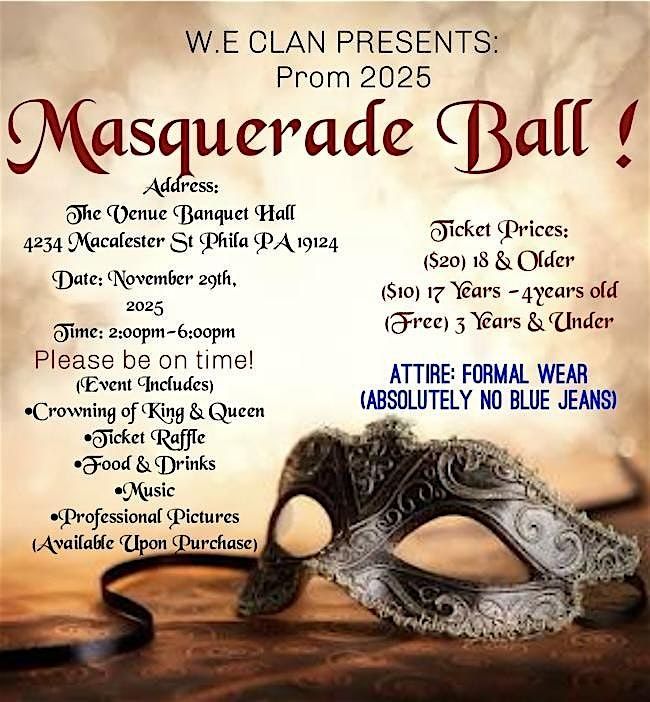 W.E CLAN Pres: Masquerade Ball 2025, the Venue Banquet Hall ...