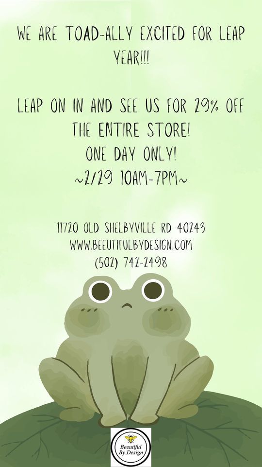 Leap Day SALE, Beeutiful by Design, Anchorage, 29 February 2024 ...