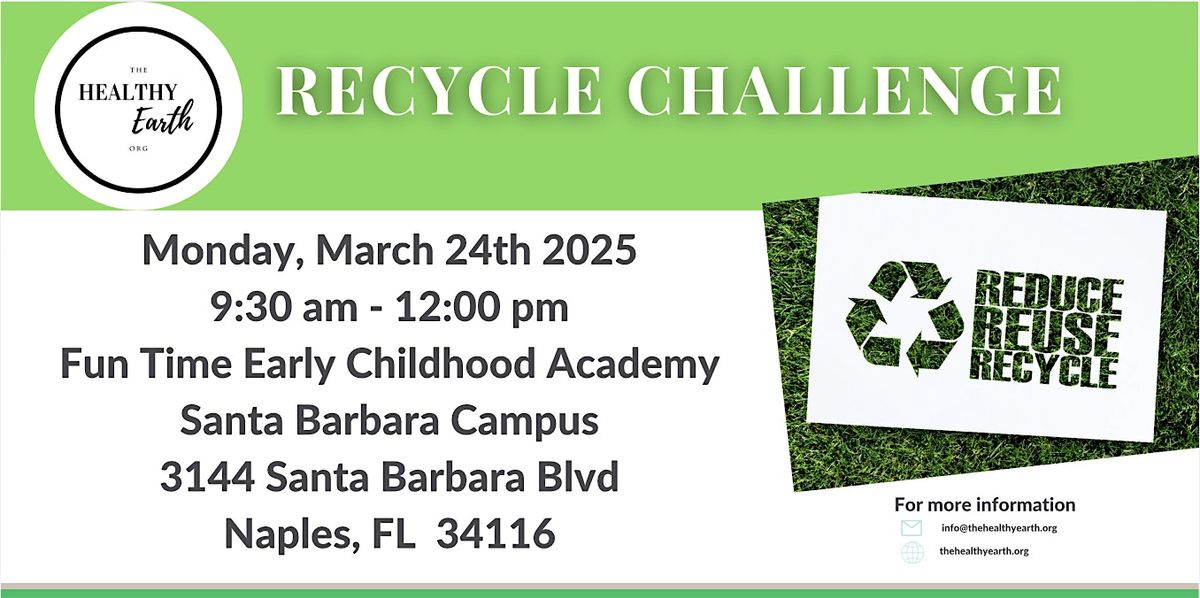 Recycle Challenge with Fun Time Santa Barbara Campus, 3144 Santa ...