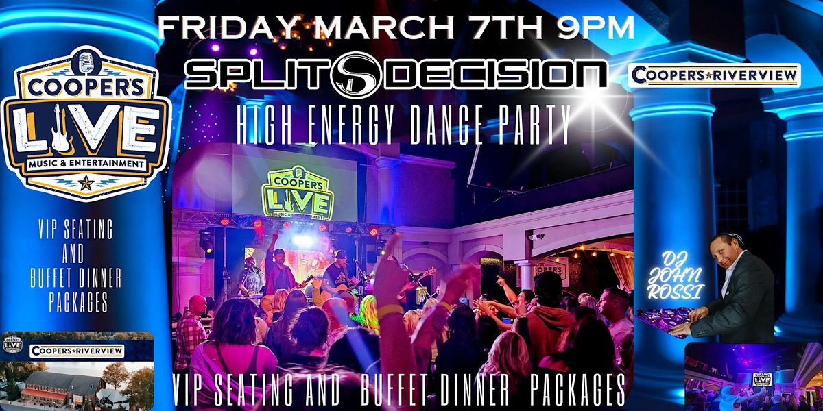 Split Decision Band Party At Coopers Riverview! Dinner and Show, Cooper ...