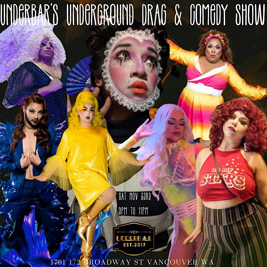 UnderBar’s Underground Drag & Comedy Show, UnderBar, Vancouver, 23 ...