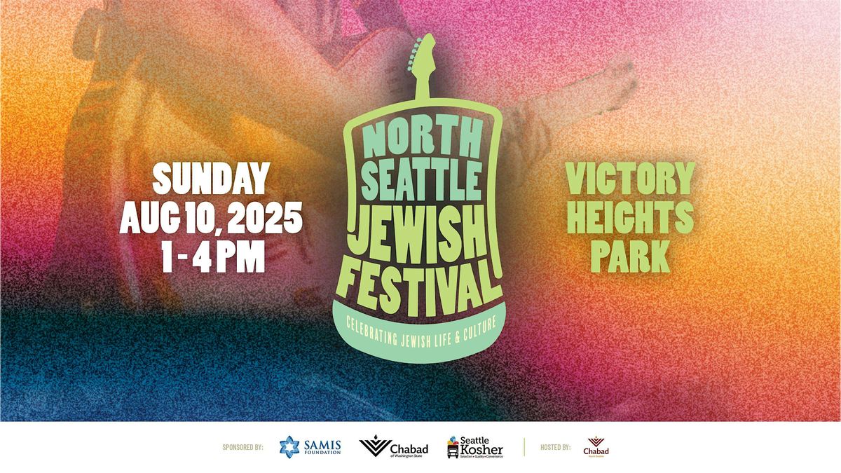 The North Seattle Jewish Cultural Festival!, Victory Heights Playground ...