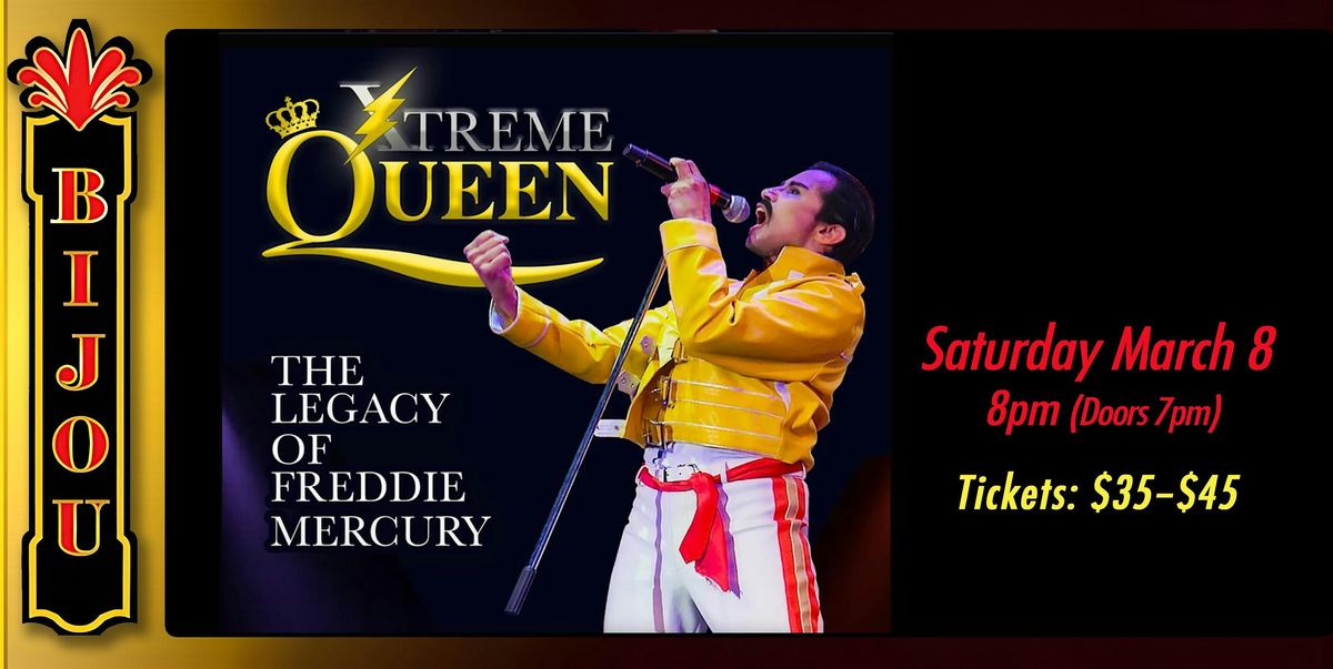 XTREME QUEEN * THE LEGACY OF FREDDIE MERCURY, Bijou Theatre, Bridgeport ...