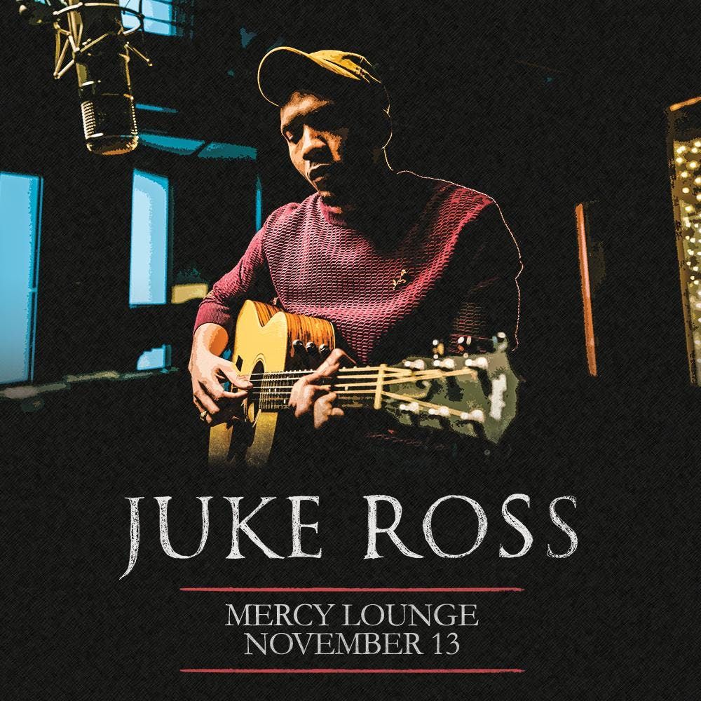 Juke Ross, Mercy Lounge, Nashville, 13 November 2019 | AllEvents.in