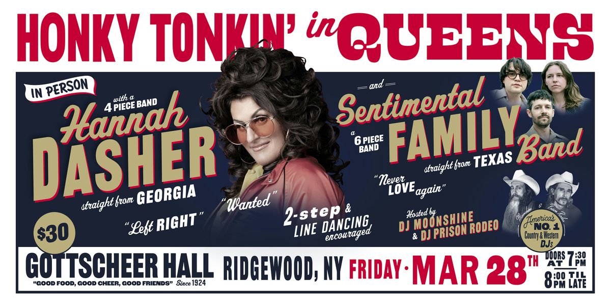 Honky Tonkin in Queens in person w/ Hannah Dasher & Sentimental Family ...