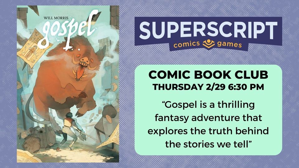 Comic Book Club - Gospel, Superscript Comics and Games, Lakewood ...