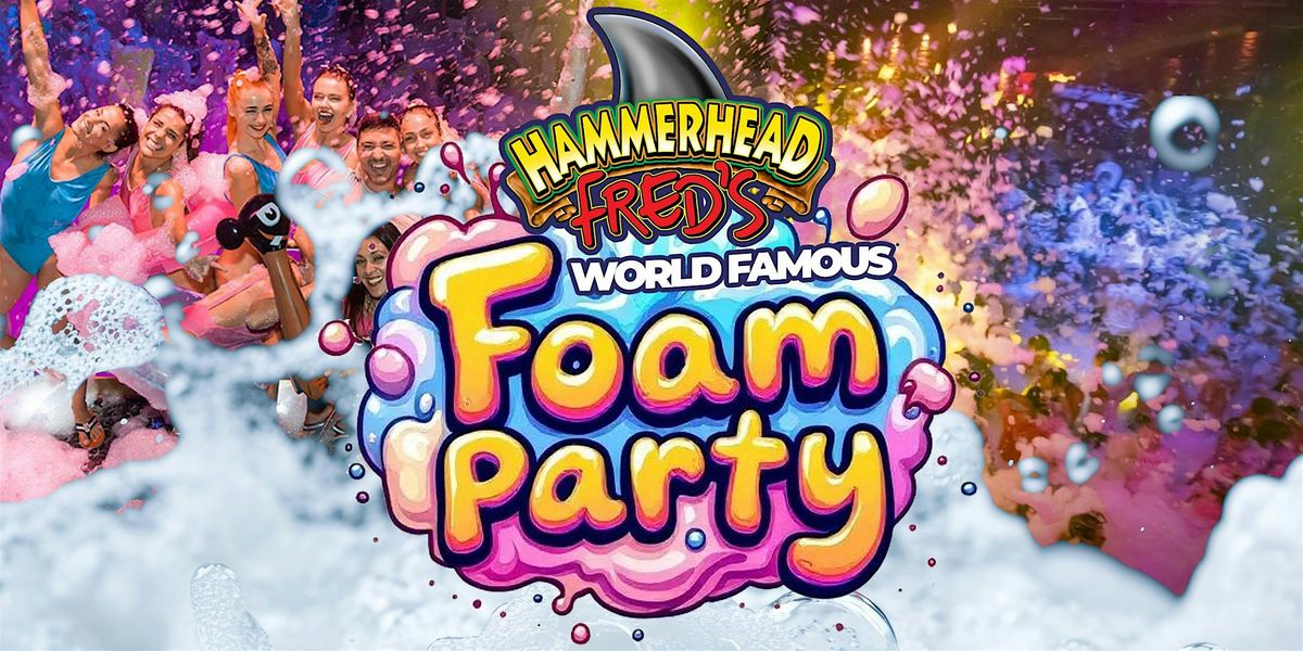 Hammerhead Freds Foam Party Thursdays, Hammerhead Fred's, Panama City ...