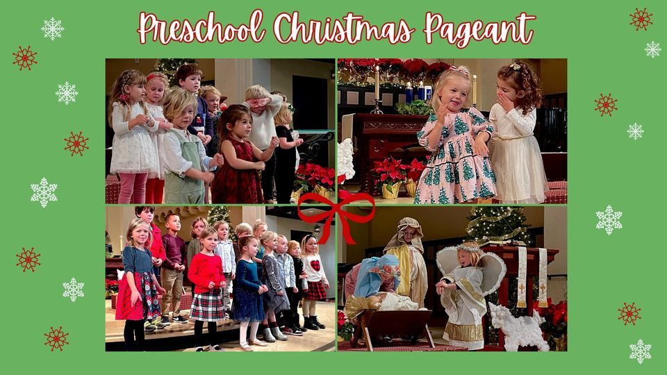 Laguna Presbyterian Preschool Christmas Pageant, Laguna Presbyterian ...