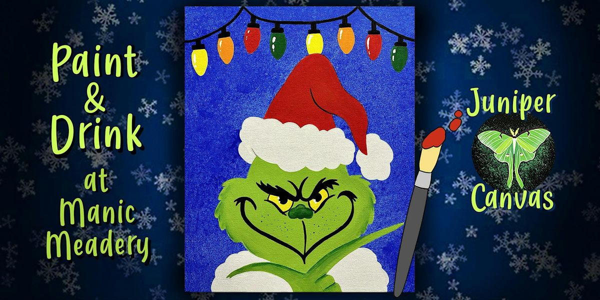 Paint & Drink at Manic Meadery: Mean One, Manic Mead. Wine. Cider, Crown Point, 12 December 2025 ...