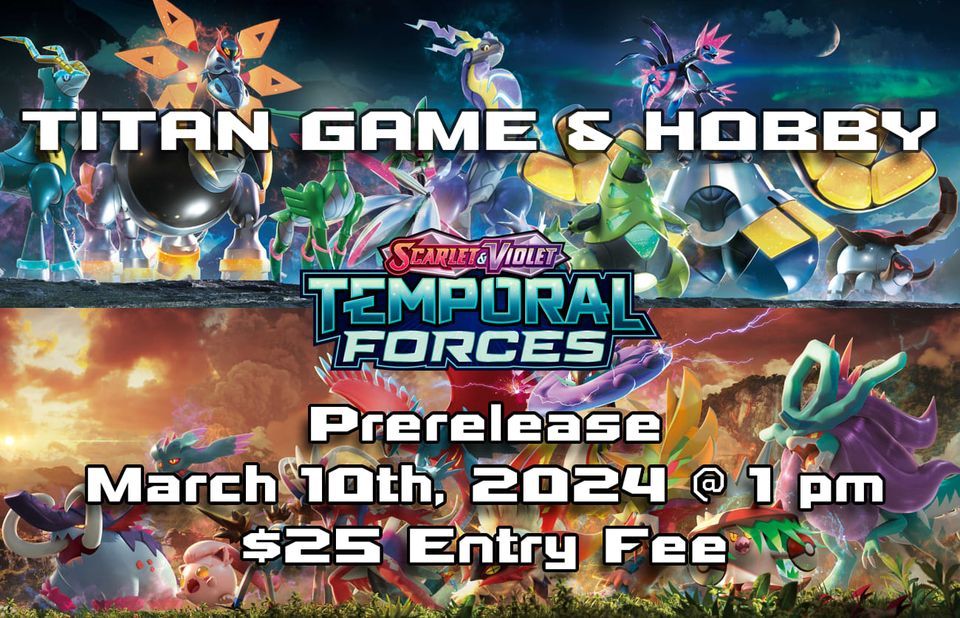 POKEMON PRE RELEASE TEMPORAL FORCES, 2821 Washington Avenue, Bedford ...