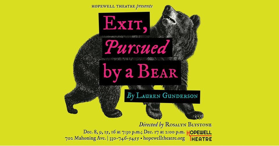 Exit, Pursued by a Bear, Hopewell Theatre, Youngstown, 8 December 2023 ...