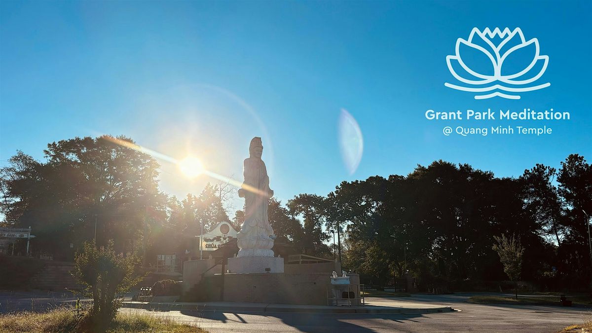 Grant Park Meditation: Sunday Basic Guided Mindfulness Meditation, Chua ...
