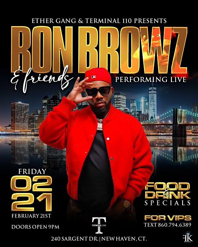 RON BROWZ & Friends Performing Live, New Haven, 21 February to 22 ...