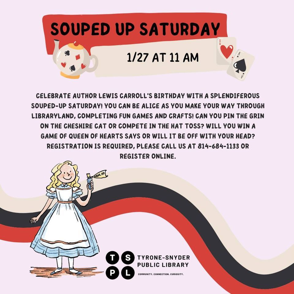 Souped Up Saturday: Alice in Libraryland, Tyrone-Snyder Public Library ...
