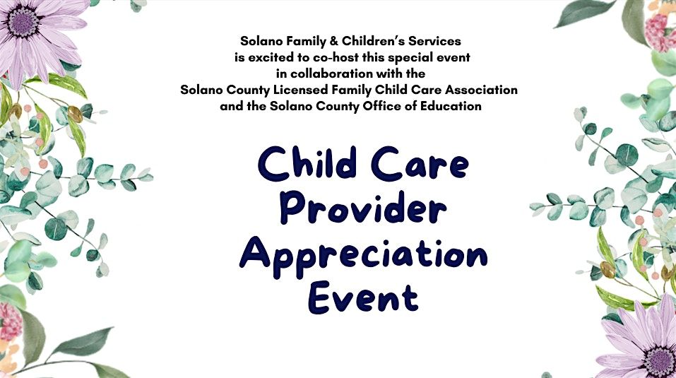 Child Care Provider Appreciation / Apreciación para Proveedores, 29 May ...