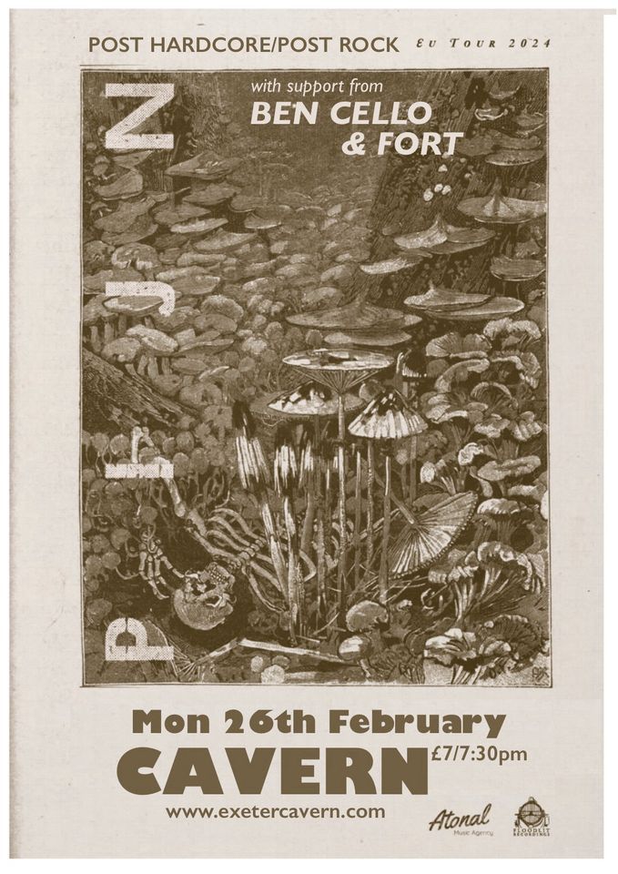 PIJN (With BEN ROBERTS & FORT), Exeter Cavern, 26 February 2024 ...