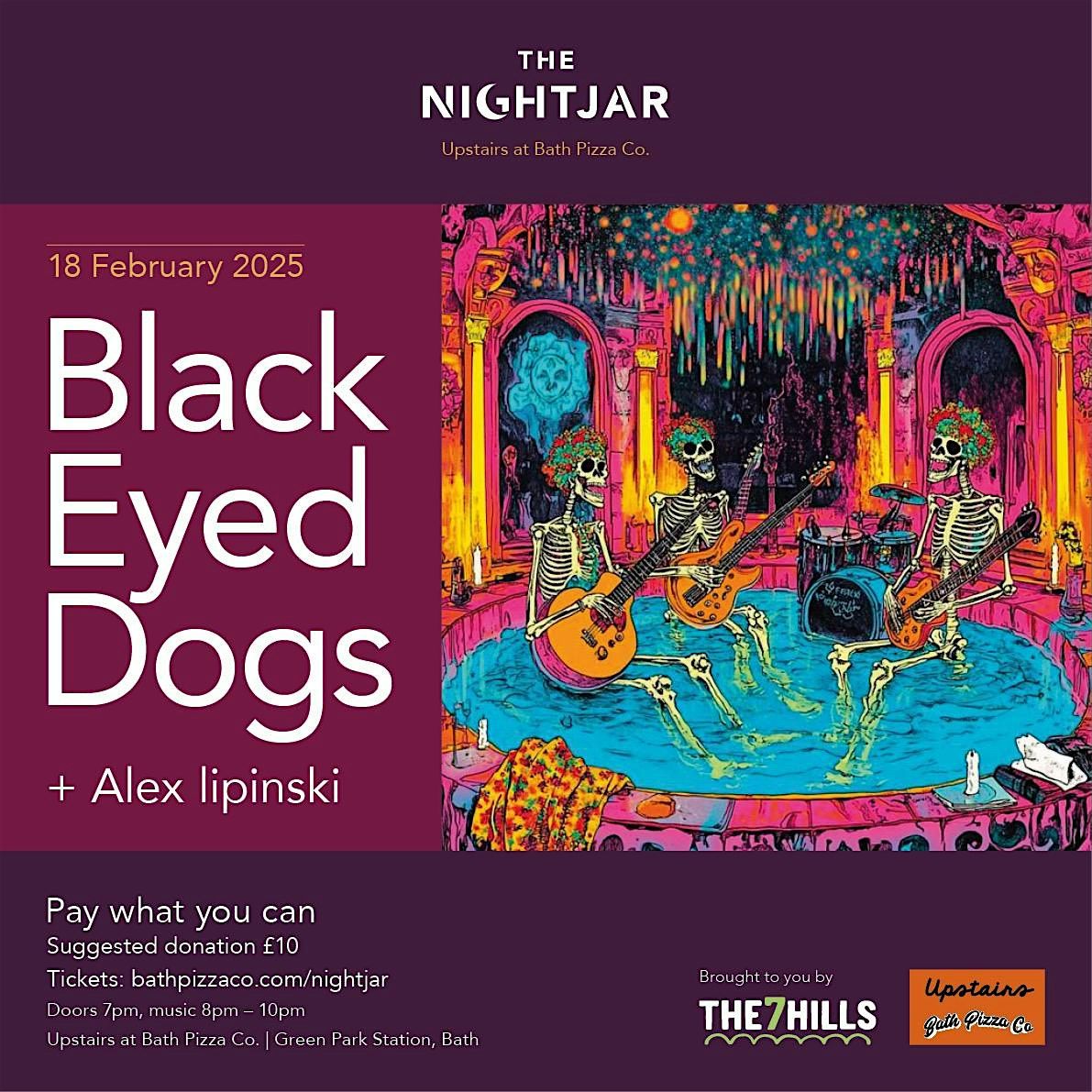 The Nightjar: Black Eyed Dogs and Alex Lipinski, Bath Pizza Co, 18 ...