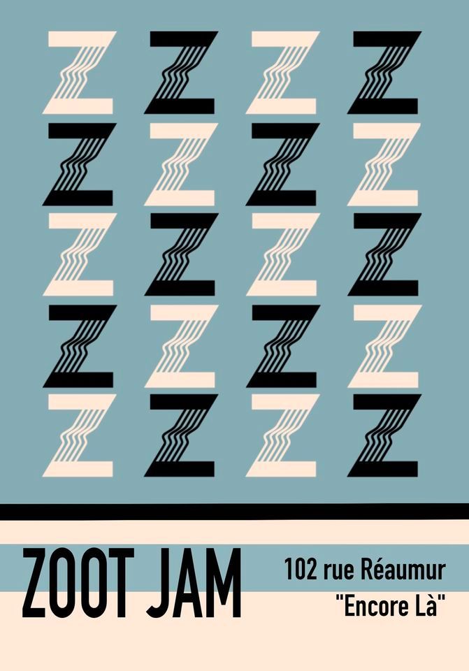 ZOOT JAM @ Encore là, Encore là, Pantin, 7 November 2023 | AllEvents.in