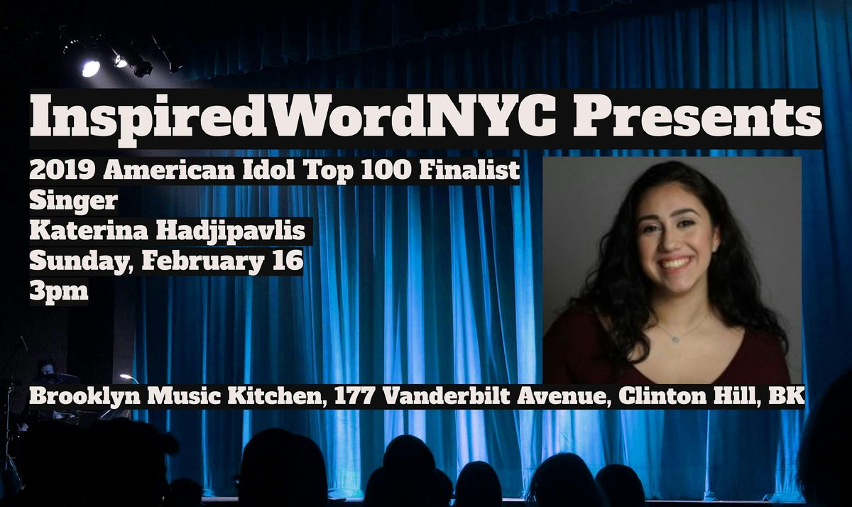 2019 American Idol Top 100 Singer Katerina Hadjipavlis at BMK, Brooklyn ...