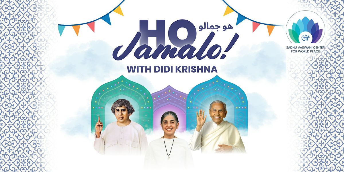 Ho Jamalo! – Celebration of Sindhi Culture, Sadhu Vaswani Center ...