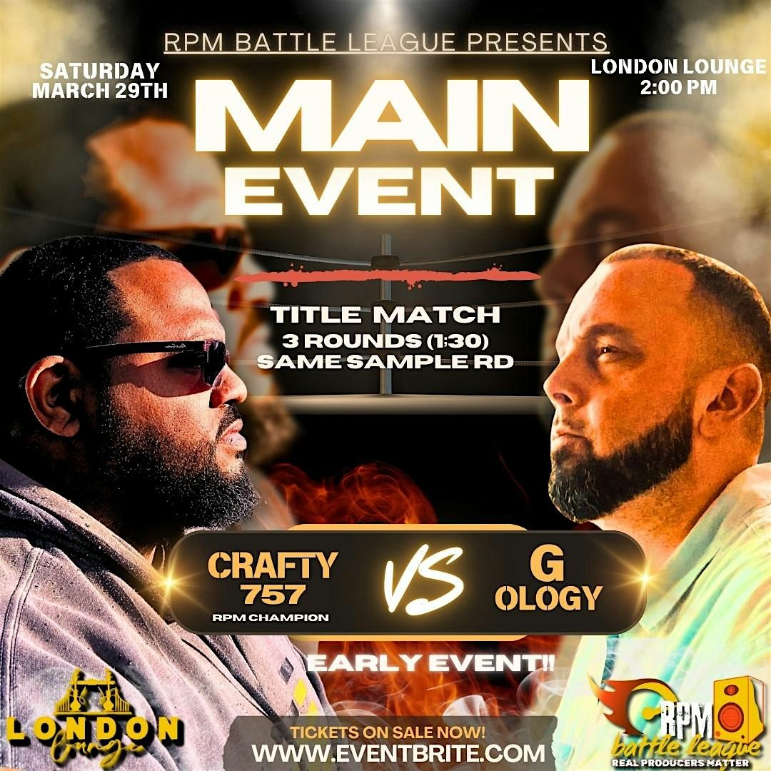 RPM BATTLE LEAGUE PRESENTS: MARCH MADDNESS PT.2, London Lounge ...