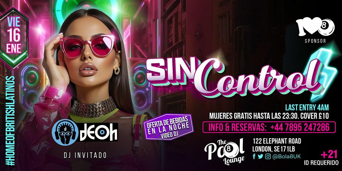 SIN CONTROL, Bola 8 - The Pool Lounge, London, 16 January 2026 | AllEvents