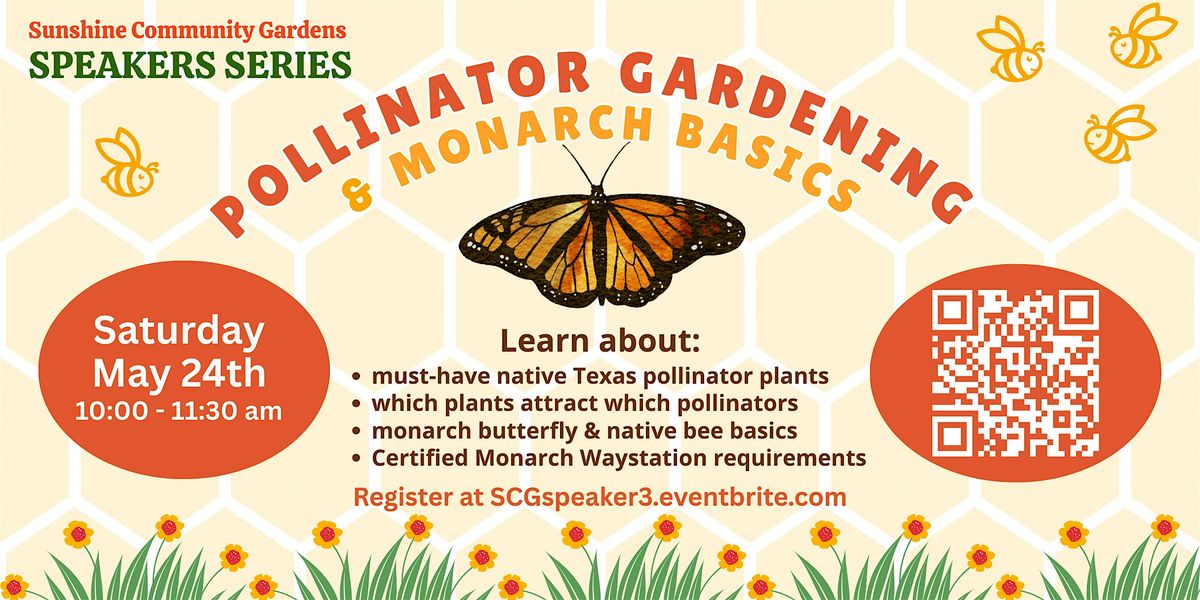 Speakers Series: Pollinator Gardening & Monarch Basics, Sunshine ...