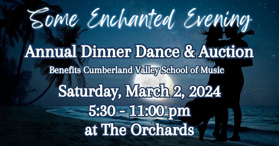 Some Enchanted Evening - Annual Dinner Dance & Auction, The Orchards ...