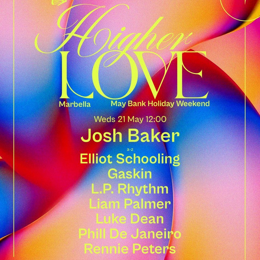 Higher Love with Josh Baker at Nao Marbella, Nao Pool Club, Puerto ...