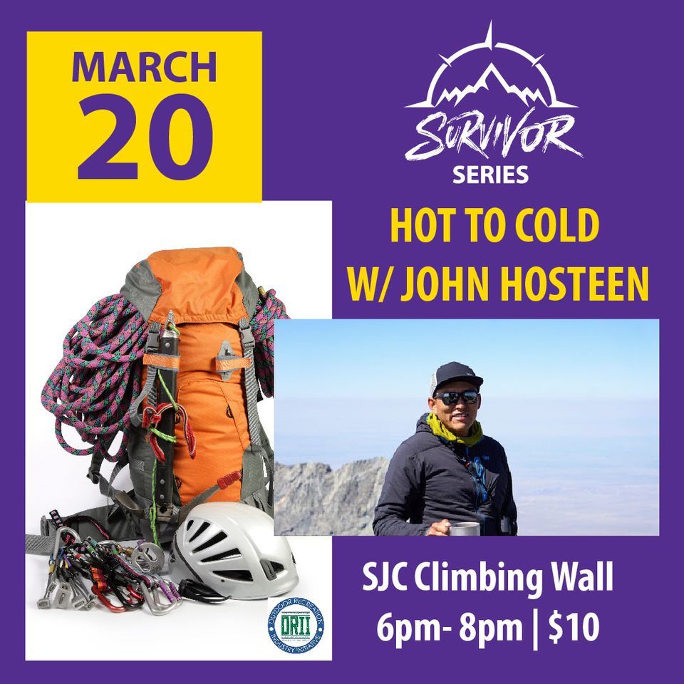 Survival Series 2- Hot Too Cold w/ John Hosteen, 4601 College Blvd ...